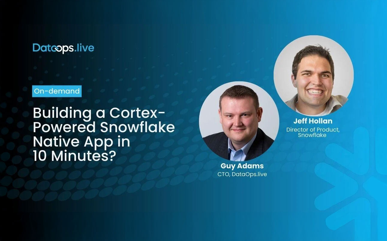 Building a Cortex-Powered Snowflake Native App in 10 minutes?